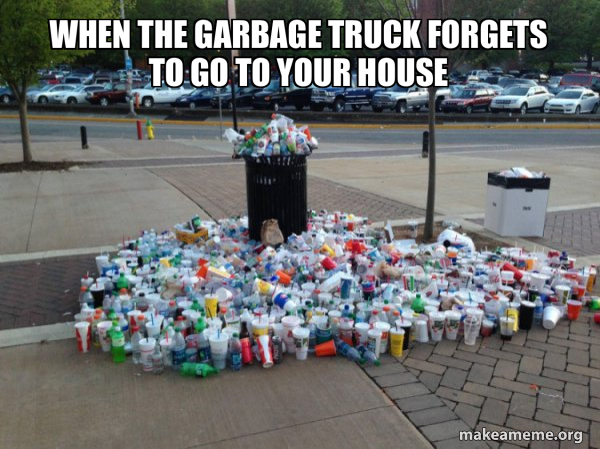 When the garbage truck forgets to go to your house - Canadian Football ...