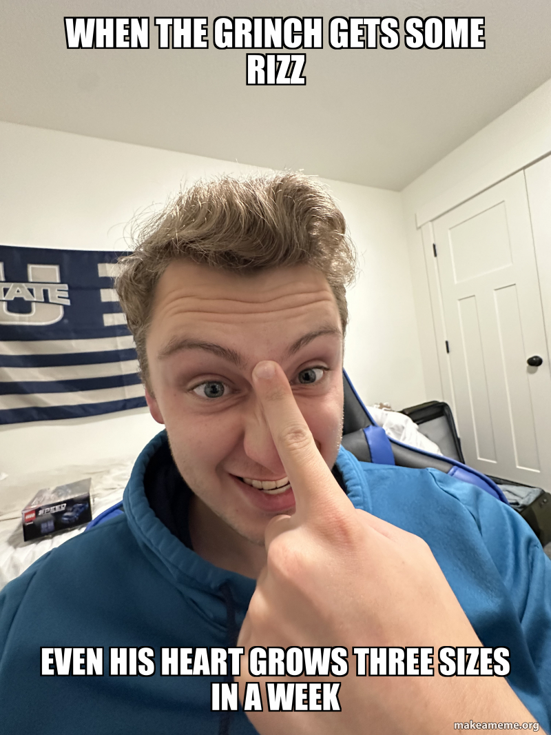 When the Grinch gets some rizz Even his heart grows three sizes in a ...