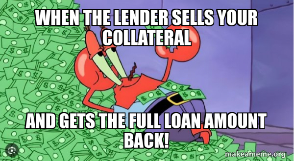 When the lender sells your collateral and gets the full loan amount ...