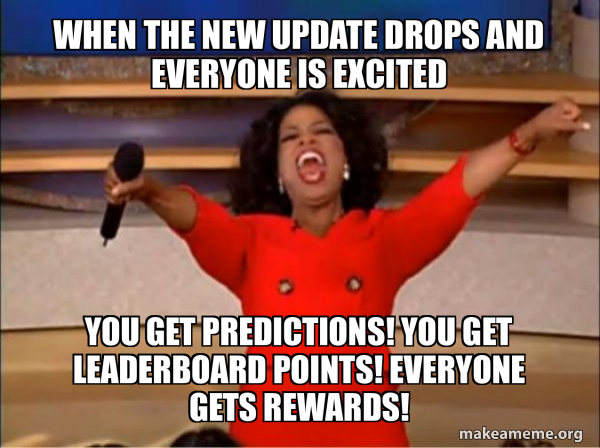 When the new update drops and everyone is excited You get predictions ...