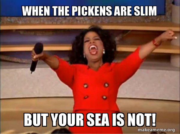 When the pickens are slim but your sea is not! - Oprah Winfrey - You ...