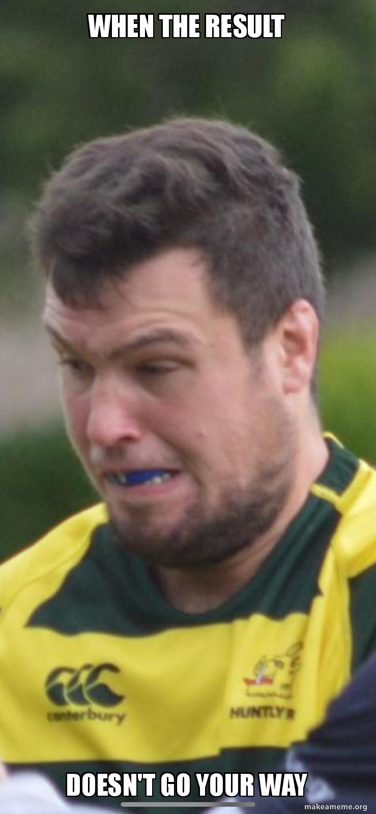 When the result Doesn't go your way Meme Generator