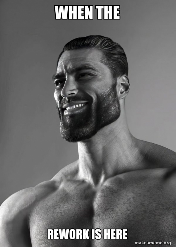 When the Rework is here - Gigachad Meme Generator