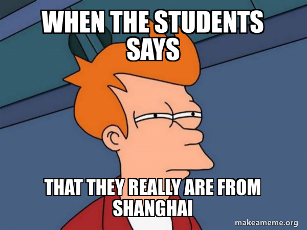 When the students says that they really are from Shanghai - Futurama ...