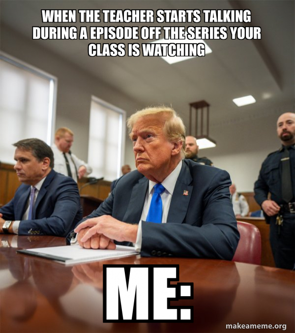 When the teacher starts talking during a episode off the series your ...