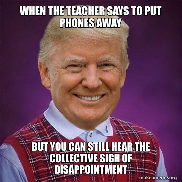 When the teacher says to put phones away But you can still hear the ...