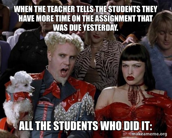 When the teacher tells the students they have more time on the ...