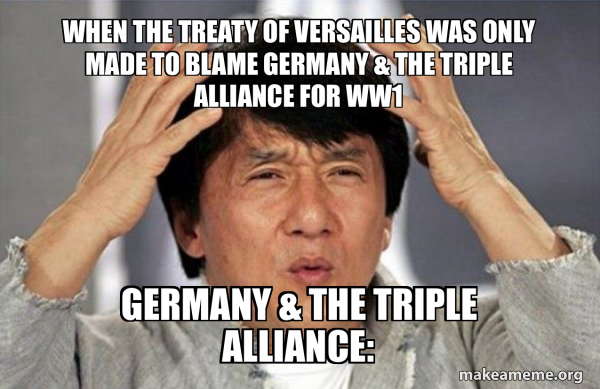 When The Treaty of Versailles was only made to blame Germany & The ...