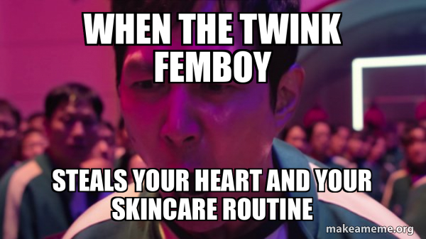 When the twink femboy Steals your heart and your skincare routine - I've Played These Games ...