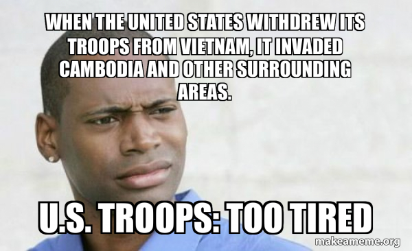 When the United States withdrew its troops from Vietnam, it invaded ...