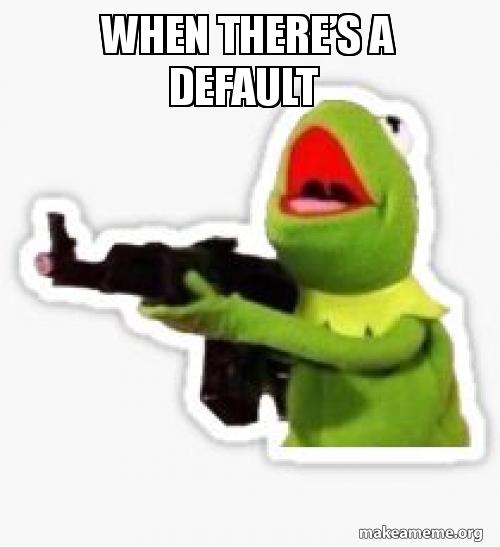 When thereâ€™s a default Meme Generator