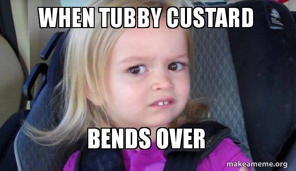 Tubby Custard Memes Mechanically Separated Chicken : R/CuratedTumblr