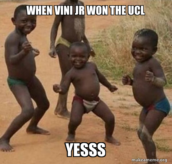 when Vini Jr won the Ucl Yesss - Dancing Black Kids Meme Generator