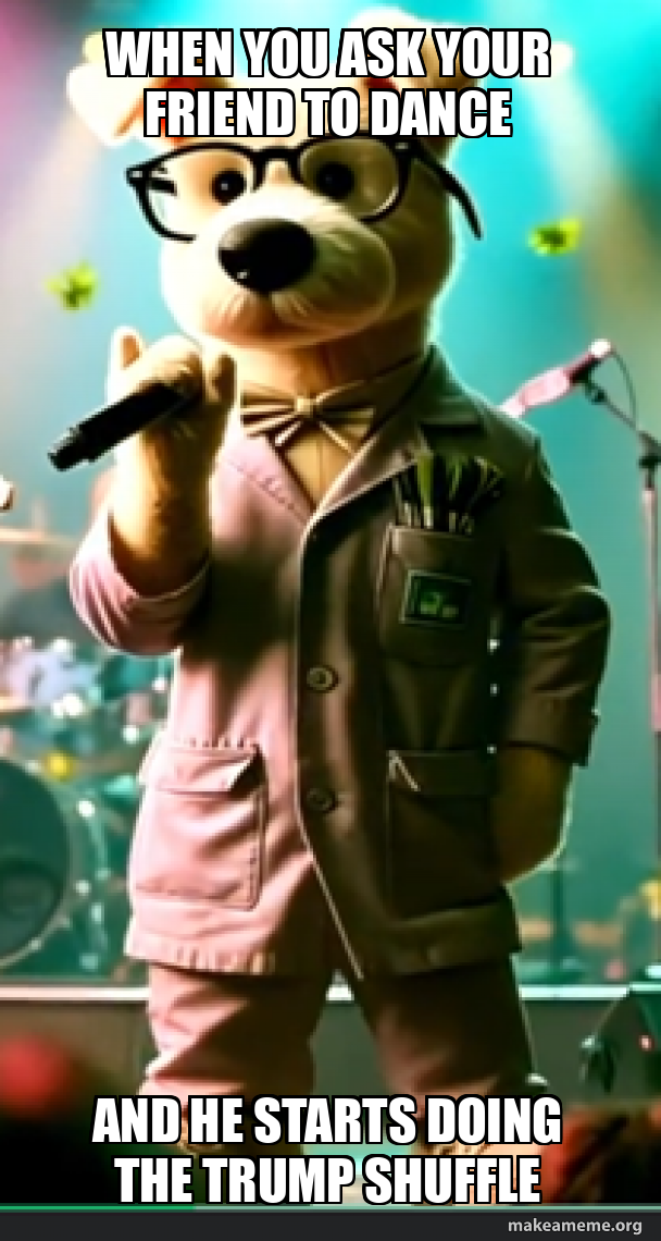 When you ask your friend to dance And he starts doing the Trump Shuffle - Snoop Dogg Sunglasses ...