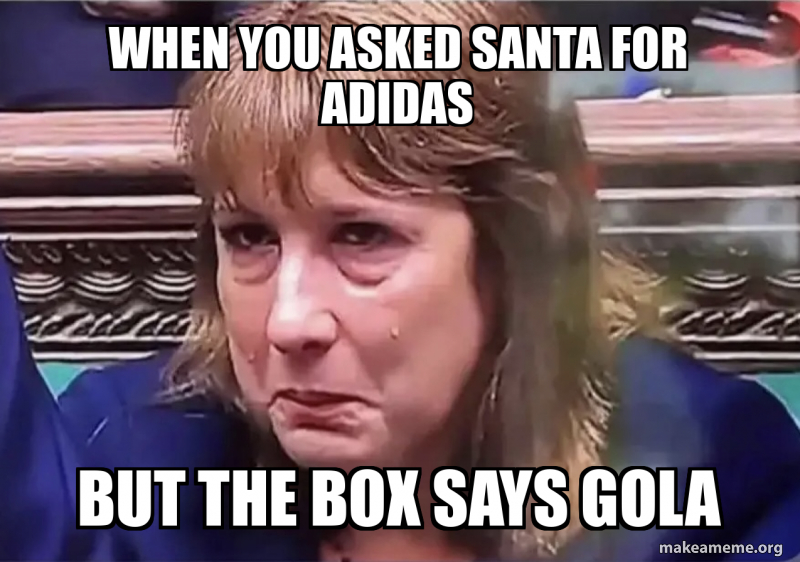 When you asked santa for adidas But the box says gola Meme Generator