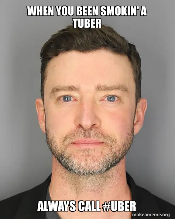 when you been smokin' a tuber always call #uber Meme Generator