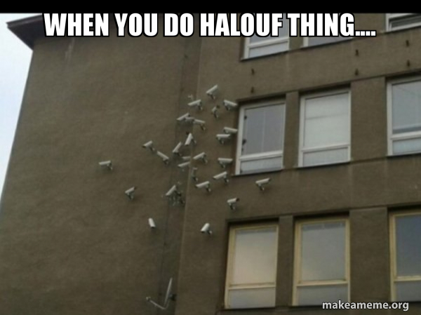 when you do halouf thing.... - Paranoia meme Meme Generator