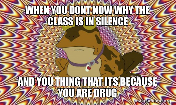 when you dont now why the class is in silence and you thing that its ...