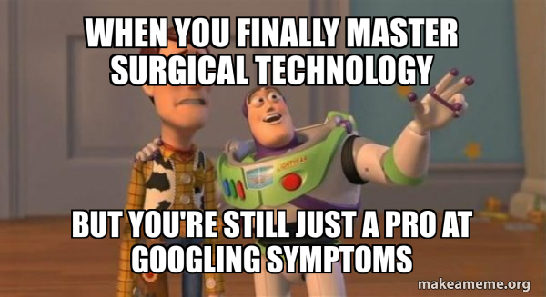 When you finally master surgical technology But you're still just a pro ...