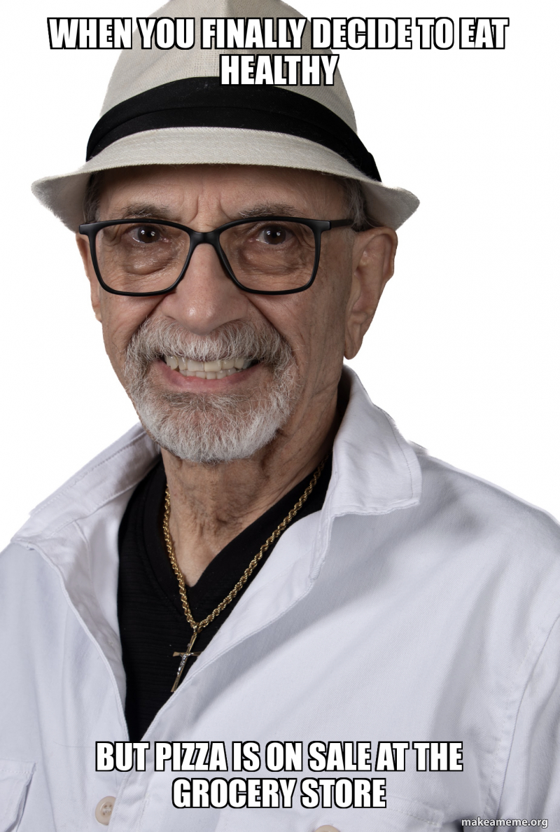 When you finally decide to eat healthy But pizza is on sale at the ...