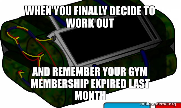 When you finally decide to work out And remember your gym membership ...