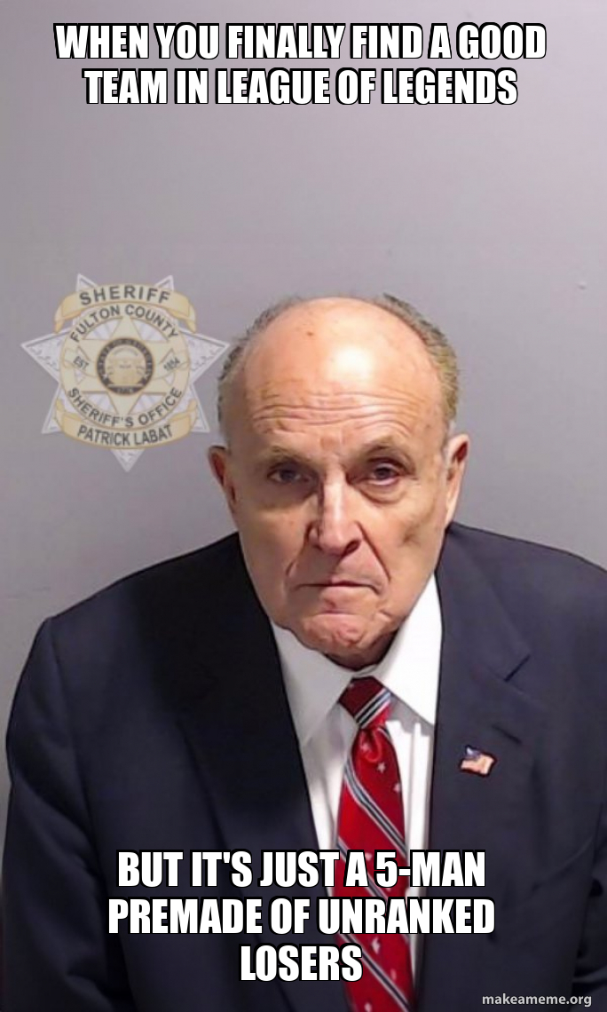 When you finally find a good team in League of Legends But it's just a ...