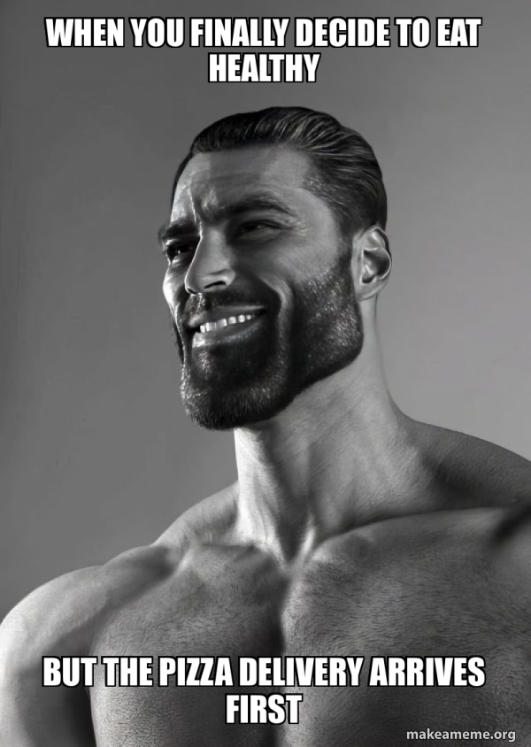 When you finally decide to eat healthy But the pizza delivery arrives ...