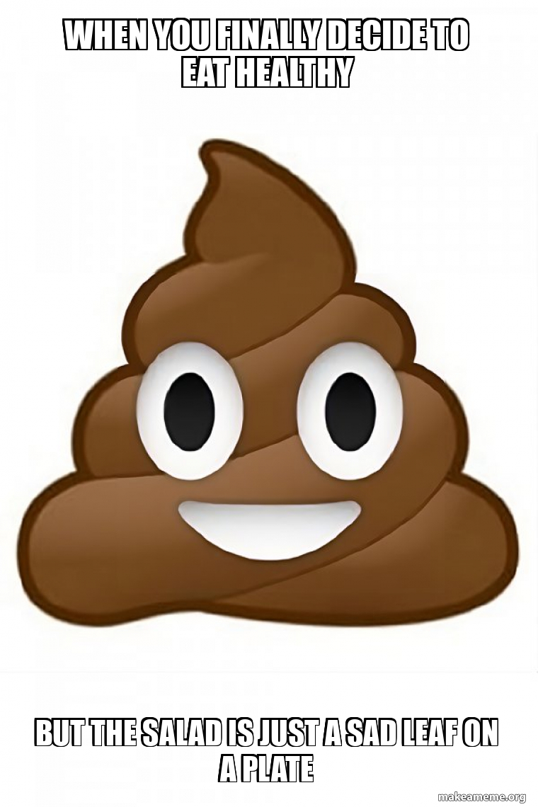 When you finally decide to eat healthy But the salad is just a sad leaf ...