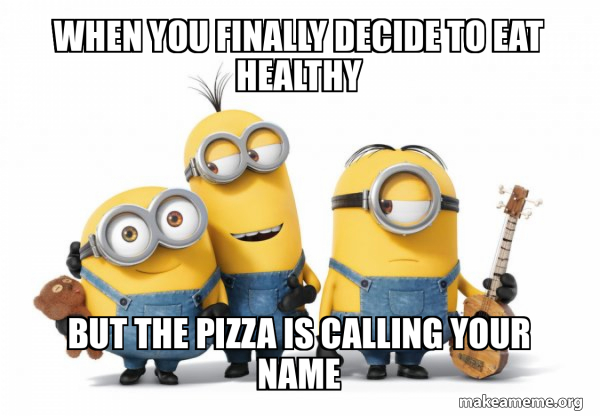 When you finally decide to eat healthy But the pizza is calling your ...