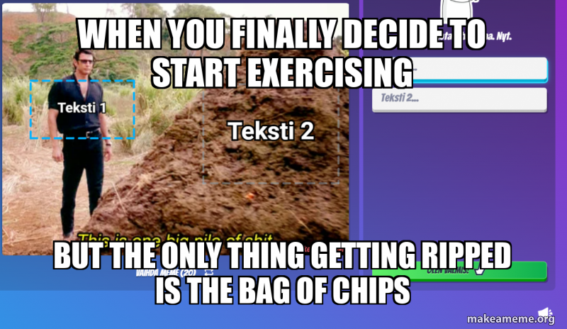 When you finally decide to start exercising But the only thing getting ...