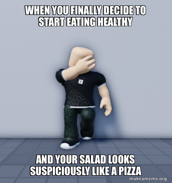 When you finally decide to start eating healthy And your salad looks ...