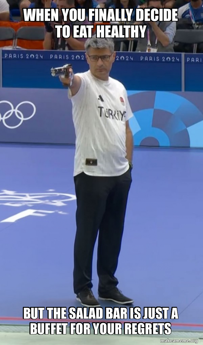 When you finally decide to eat healthy But the salad bar is just a ...