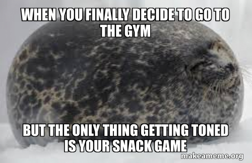When you finally decide to go to the gym But the only thing getting ...
