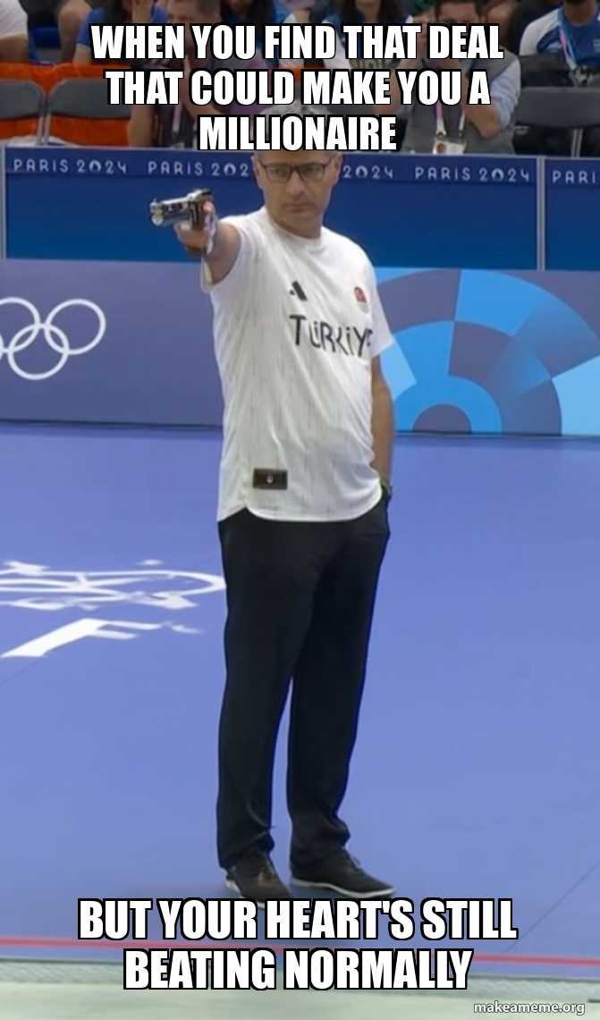 When you find THAT deal that could make you a millionaire But your ...