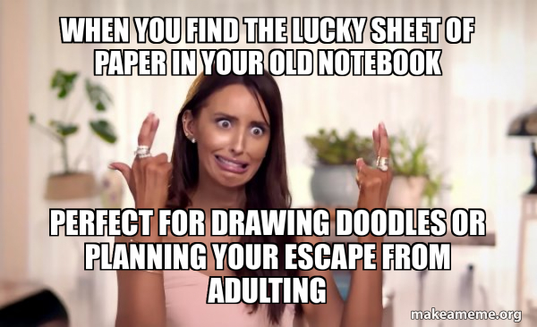 When you find the lucky sheet of paper in your old notebook Perfect for ...