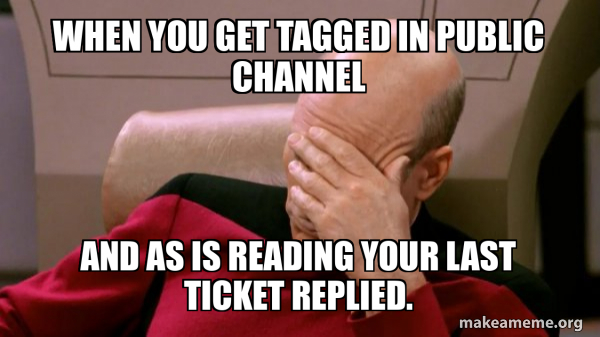 When you get tagged in public channel And AS is reading your last ...
