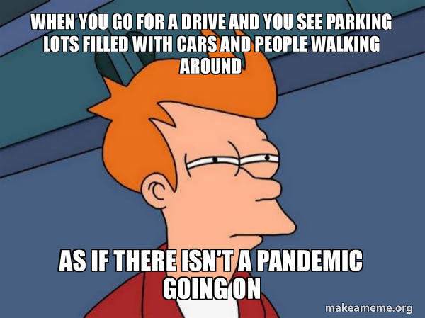 When you go for a drive and you see parking lots filled with cars and ...