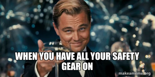 when you have all your safety gear on - Great Gatsby Reaction ...