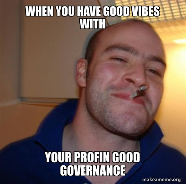 When you have good vibes with your profin Good Governance - Good Guy ...
