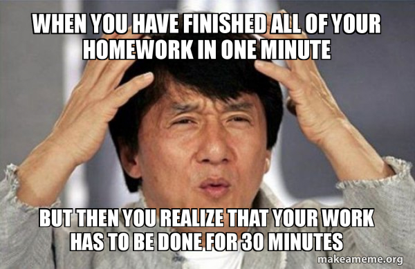 Homework Inspiration Memes School Memes & GIFs Imgflip