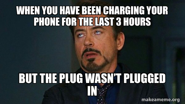 When you have been charging your phone for the last 3 hours But the ...