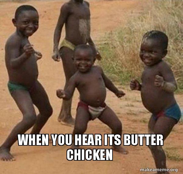 Butter Chicken Memes Some Memes From An Indian Restaurant's Facebook