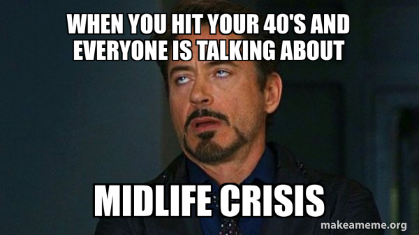 Midlife Memes Memes Archives Meaningful Midlife!