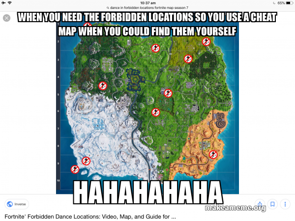 When you need the forbidden locations so you use a cheat map when you ...