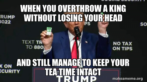 When you overthrow a king without losing your head And still manage to ...