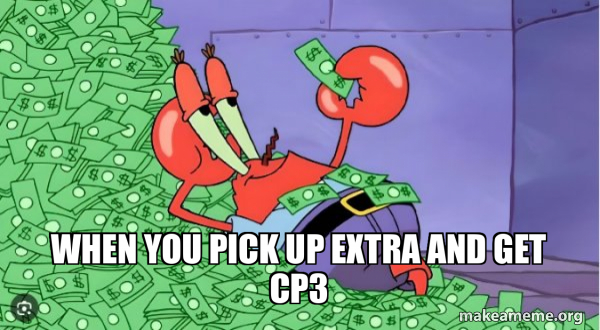 When you pick up extra and get CP3 - Mr Krabs Money Meme Generator