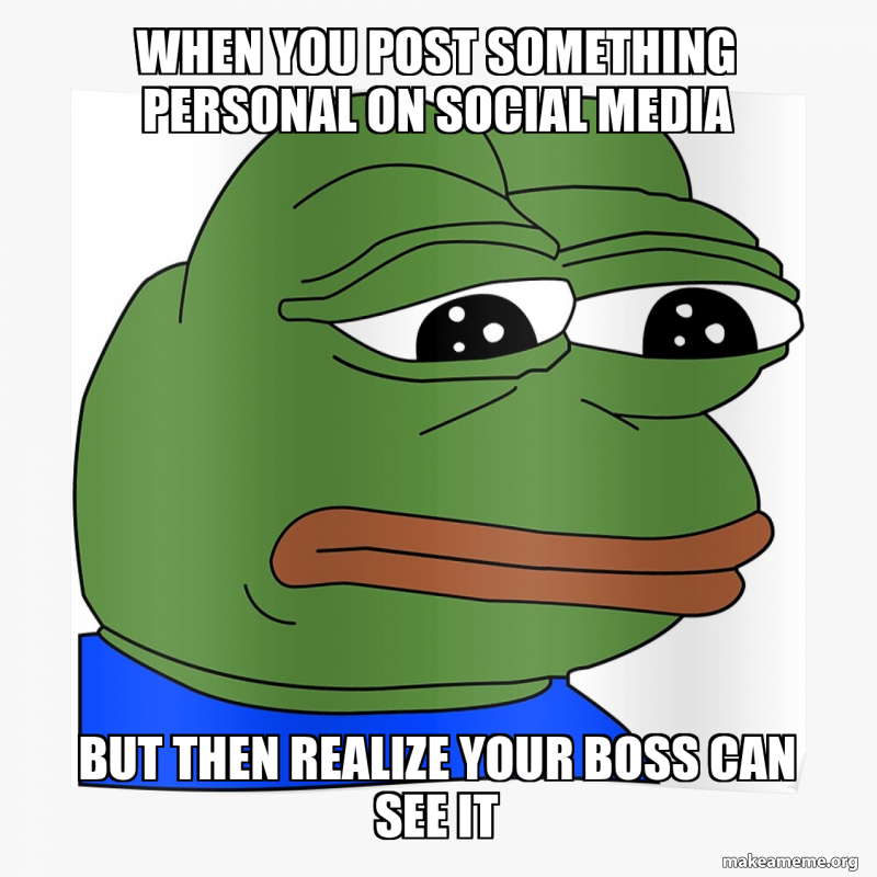 When you post something personal on social media But then realize your ...