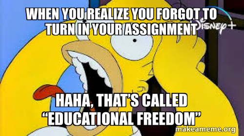 When you realize you forgot to turn in your assignment Haha, that’s ...