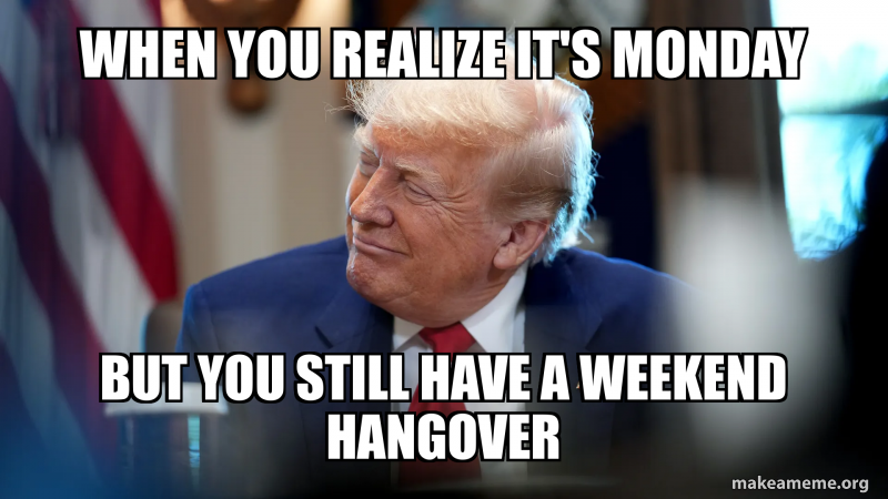 When you realize it's Monday But you still have a weekend hangover ...