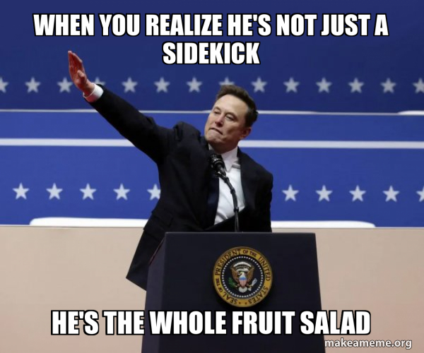 When you realize he's not just a sidekick He's the whole fruit salad ...
